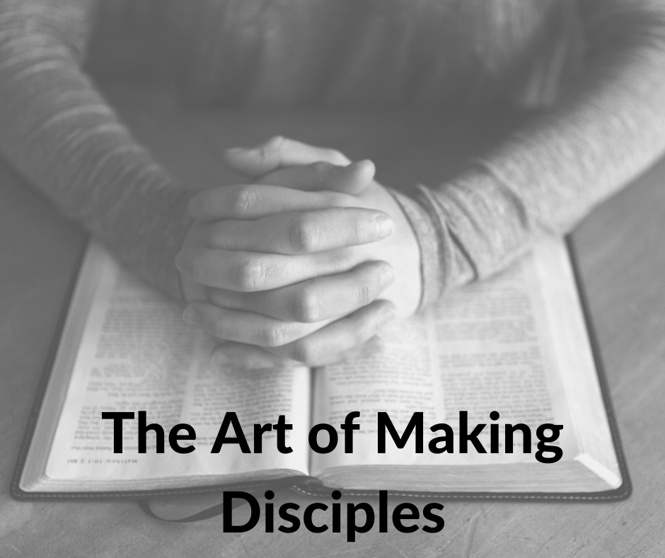The Art of Making Disciples - Calvary Bible